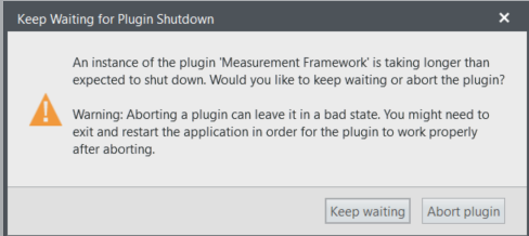 Occasionally facing "Keep waiting for Plugin Shutdown" when we close ...