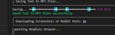 Stuck at Launching Headless Browser · Issue #358 · elebumm/RedditVideoMakerBot · GitHub