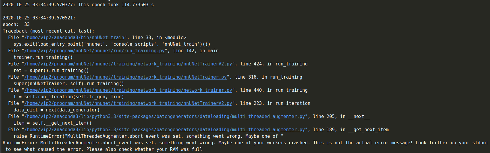 RuntimeError: MultiThreadedAugmenter.abort_event was set, something ...