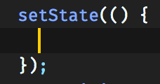 On `setState` tab completion, an extra `()` is added to the end of the snippet and cursor is not ...