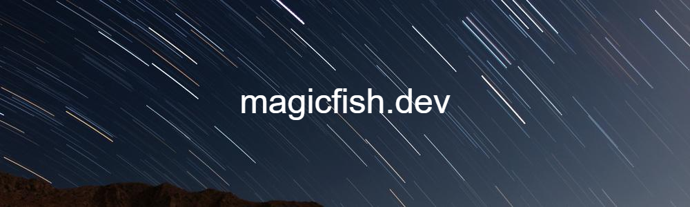 GitHub - MagicFishgit/magicfish.dev: My personal portfolio website built with HTML / JS / CSS ...