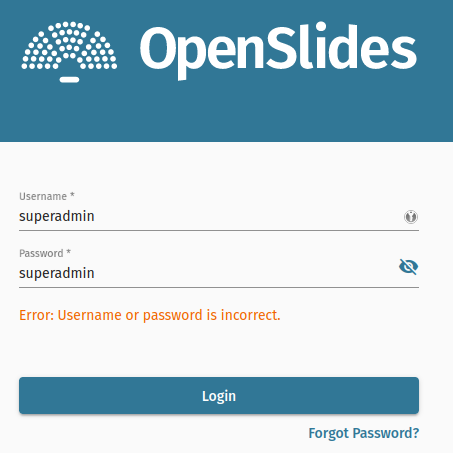 Initial logon with superadmin / superadmin not working · Issue #6536 · OpenSlides/OpenSlides ...