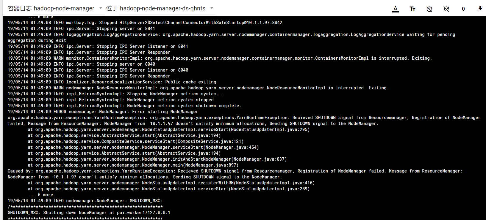 Recieved SHUTDOWN signal from Resourcemanager, Registration of NodeManager failed, Message from ...