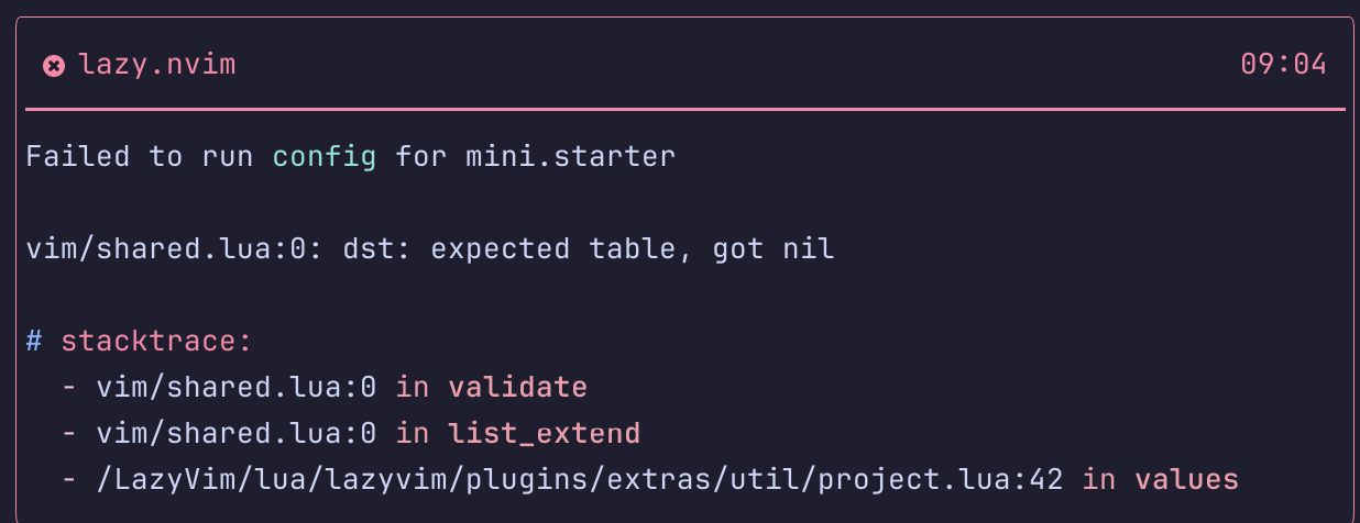 bug: mini-starter extra fails to load if project extra is enabled · Issue #1090 · LazyVim ...