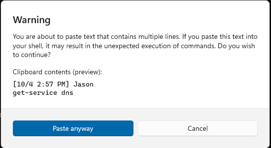 Multiline Paste Warning should be Editable · Issue #14189 · microsoft/terminal · GitHub