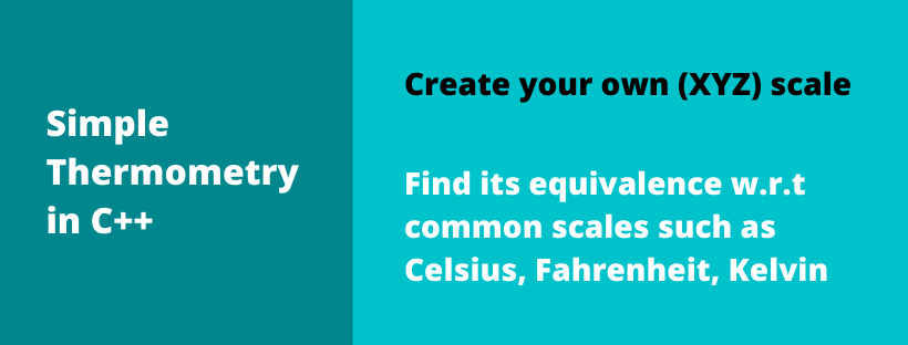GitHub - AryanSethi27/Thermometry: Create your own scale for measurement XYZ (like: fahrenheit ...