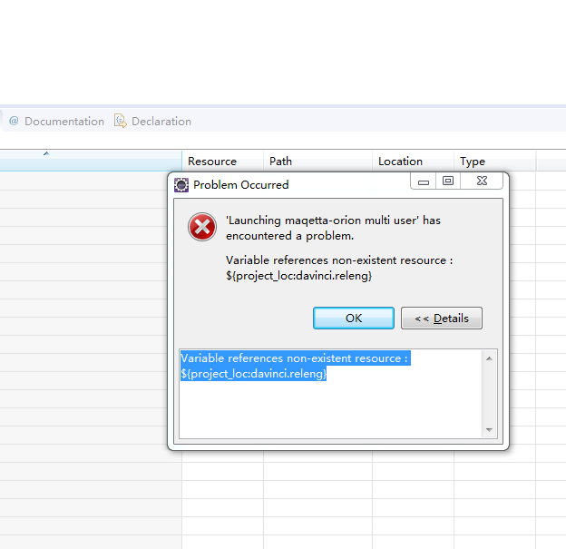 when start run,it has Variable references non-existent resource : ${project_loc:davinci.releng ...
