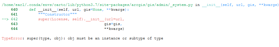 Type error prevents "arcgis.gis.admin.PortalLicense" from working properly · Issue #537 · Esri ...