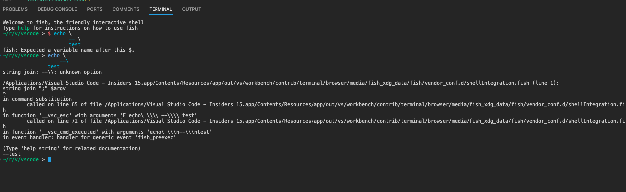 fish: command substitution chokes on '-- \' in multi-line command · Issue #187248 · microsoft ...