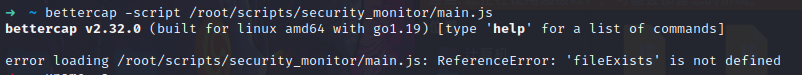security_monitor script can not operate · Issue #984 · bettercap/bettercap · GitHub