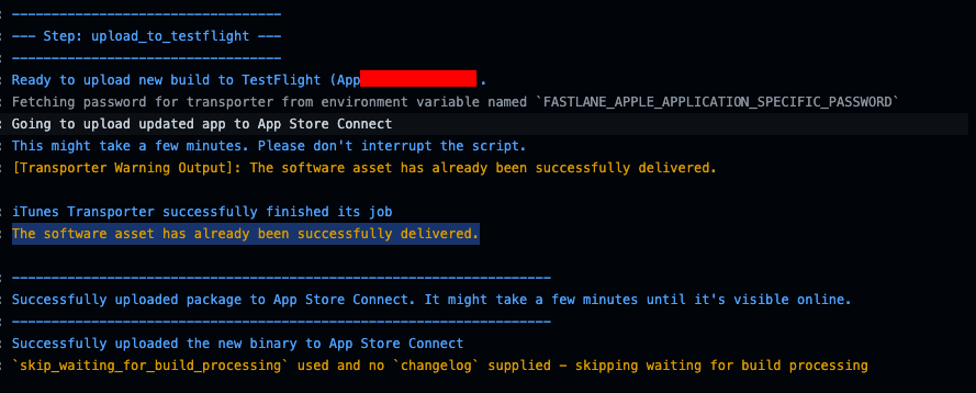 WARNING - The software asset has already been successfully delivered. · Issue #20811 · fastlane ...