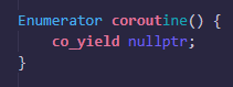 First six characters of function names are a different color when coroutine keywords used ...