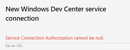 Cannot Create/Edit Azure DevOps Service Connection · Issue #87 · microsoft/windows-dev-center ...