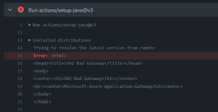 502 Bad Gateway when trying to run actions/setup-java@v3 · Issue #462 · actions/setup-java · GitHub