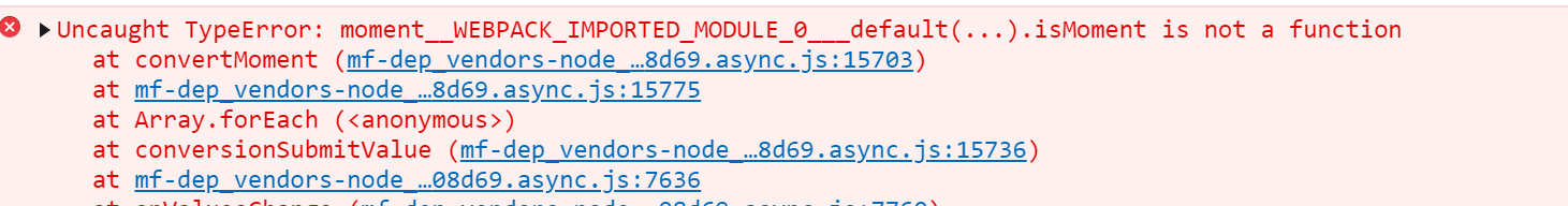 🧐[问题] moment.isMoment is not a function. 一个我在本地会出问题,放在codesandbox 有无法复现的问题 · Issue #3218 · ant ...