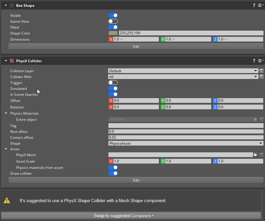 Feature Request: PhysX Collider suggests to the user to use a PhysX Shape Collider when a PhysX ...