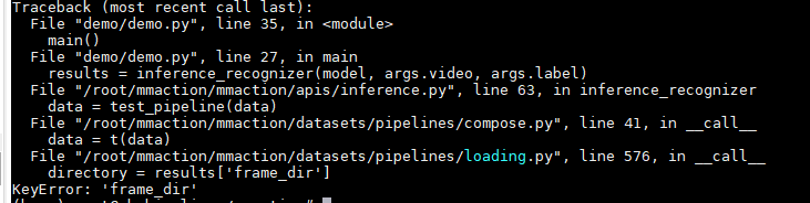 How to solve it？KeyError: 'frame_dir'....Thanks! · Issue #188 · open-mmlab/mmaction · GitHub