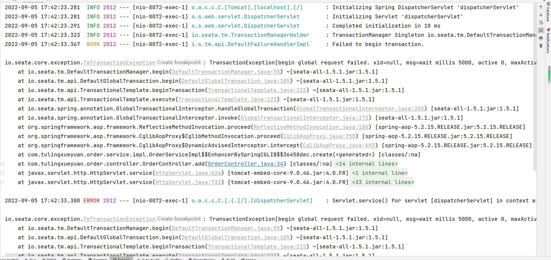 TransactionException[begin global request failed. xid=null, msg=wait millis 5000, active 0 ...