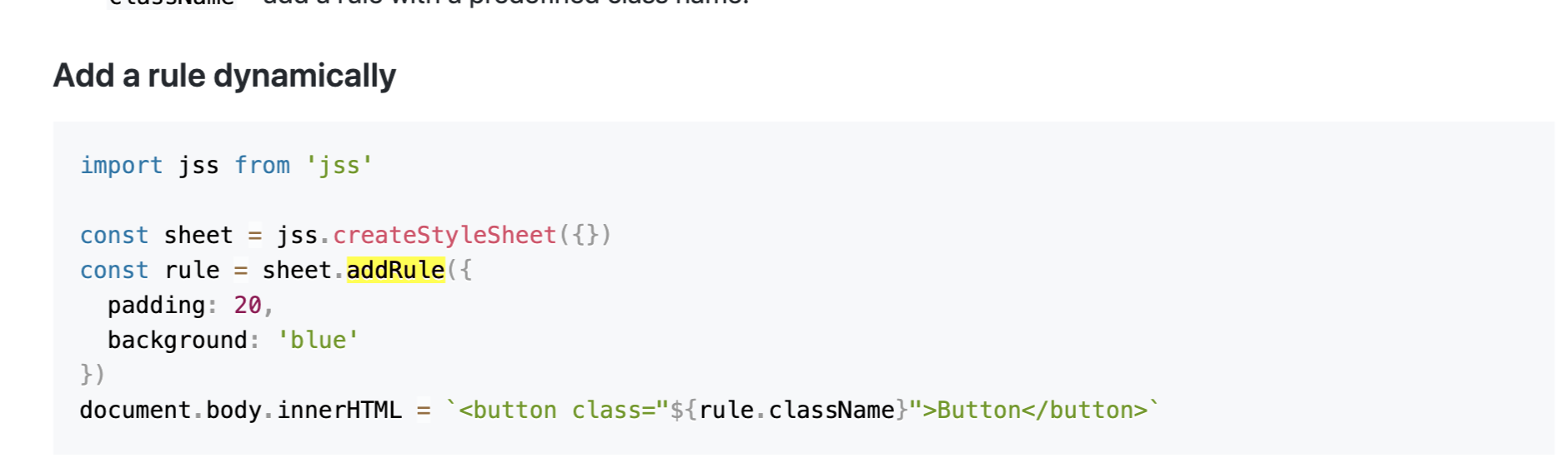 Issue adding a rule dynamically via sample from docs · Issue #1429 · cssinjs/jss · GitHub