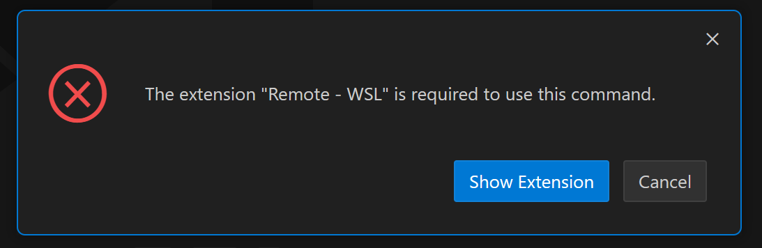 Remote Wsl In Vscodedev Could Use Info Modal Instead Of Error Modal · Issue 8907 · Microsoft