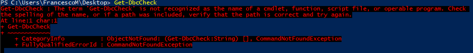 'Get-DbcCheck' is not recognized as the name of a cmdlet · Issue #543 · dataplat/dbachecks · GitHub