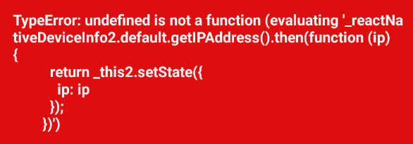 getIPAddress & getMACAddress errors · Issue #311 · react-native-device-info/react-native-device ...