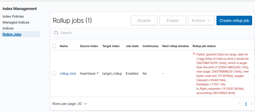 [BUG] Rollup job in failed state | Data too large · Issue #361 · opendistro-for-elasticsearch ...