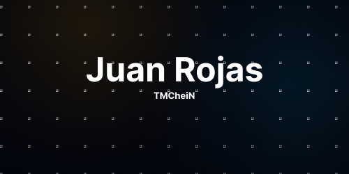 tmchein (Juan Rojas) · GitHub
