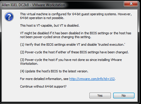 This Virtual Machine Is Configured For 64-bit Guest Operating Systems.However 64-Bit Operation ...