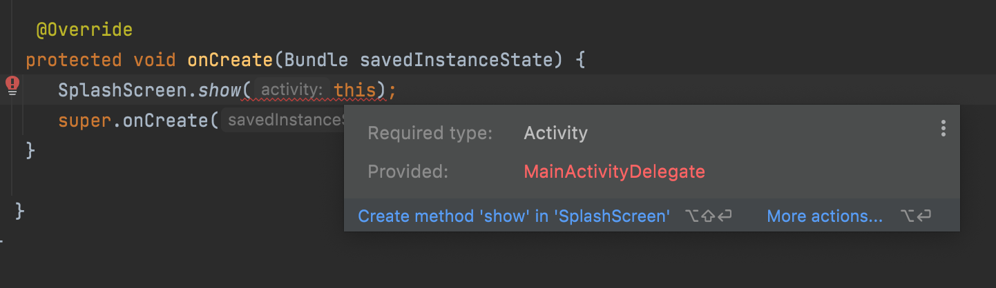 MainActivityDelegate cannot be converted to Activity SplashScreen.show(this); · Issue #591 ...