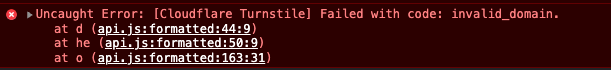 Turnstile invalid domain error not calling error callback · Issue #7479 · cloudflare/cloudflare ...