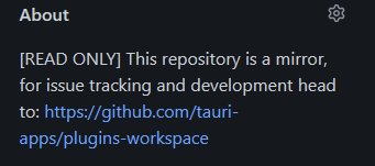 Mirrors should prepend mirror-only status to the README · Issue #267 · tauri-apps/plugins ...