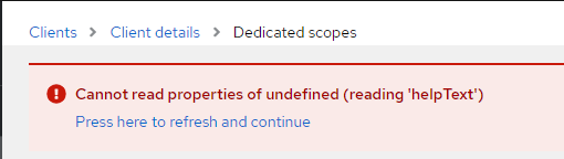 Error in Core? ( Clients Client details Dedicated scopes): Cannot read properties of undefined ...