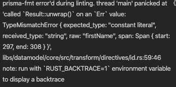 Prisma-fmt panics instead of an error message · Issue #3699 · prisma ...