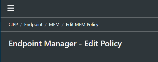 BUG: [React] [QA] Edit MEM Policy - No Content · Issue #503 · KelvinTegelaar/CIPP · GitHub