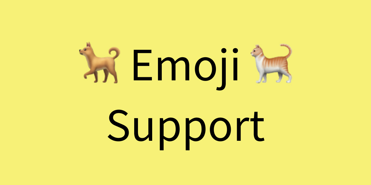 Emoji Support
