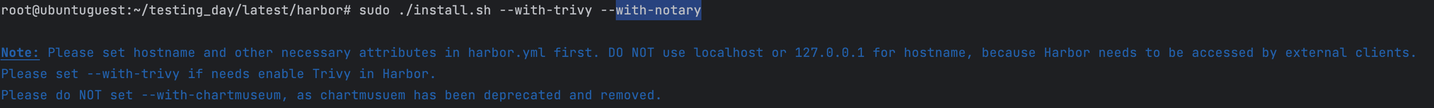 Should provide valid error message when using --with-notary parameter · Issue #19016 · goharbor ...