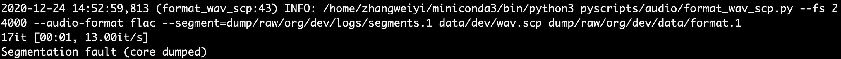 VCTK stage 2: format_wav_scp.py get Segmentation fault (core dumped ...
