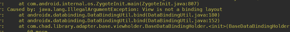 java.lang.IllegalArgumentException: View is not a binding layout · Issue #3428 · CymChad ...