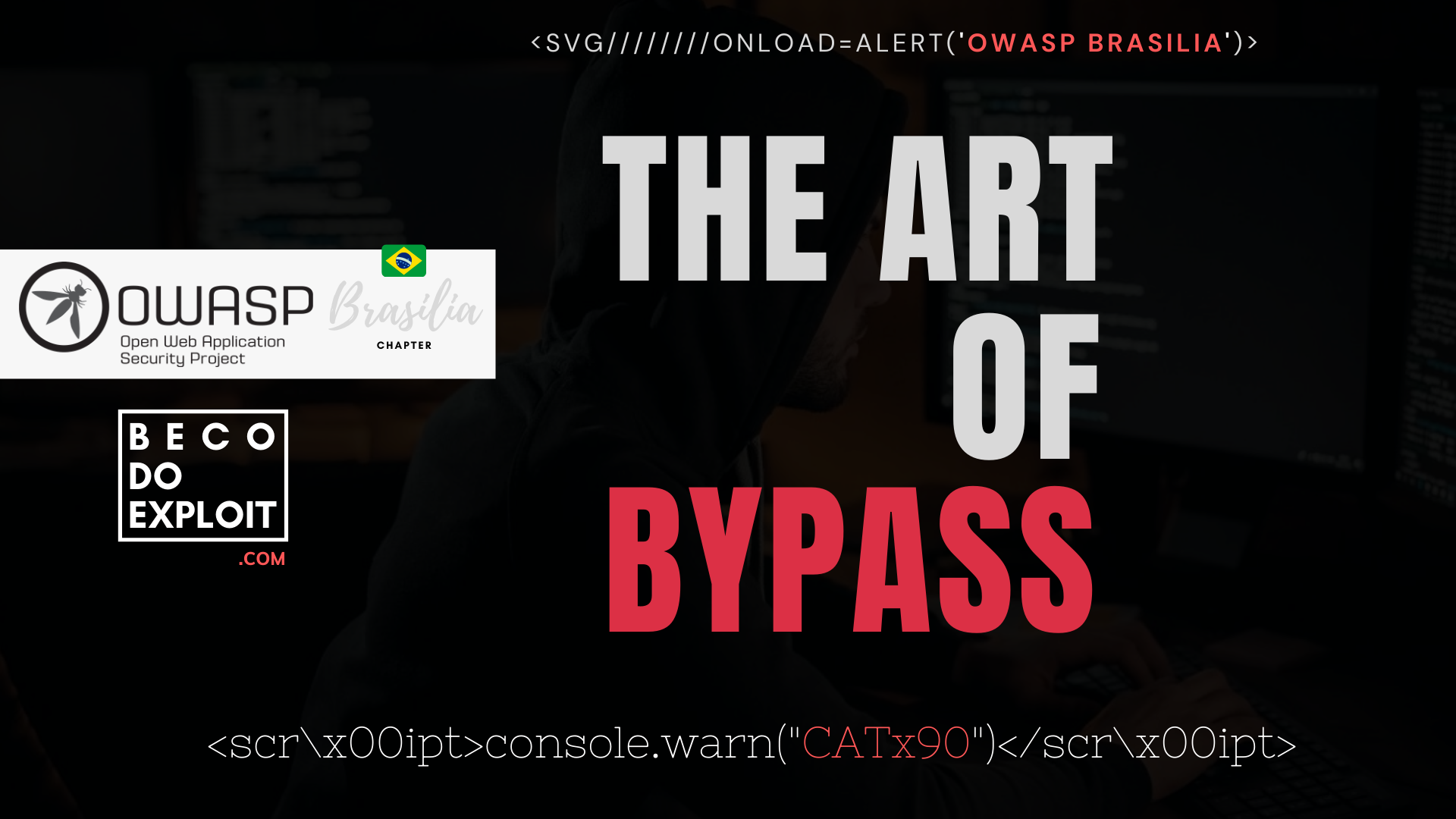 Slides · Issue #1 · BecodoExploit-mrCAT/TheArtOFBypass-OWASP-Brasilia · GitHub