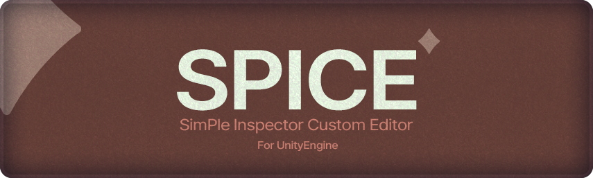 GitHub - kibalab/SPICE_CustomEditor: SimPle Inspector Custom Editor