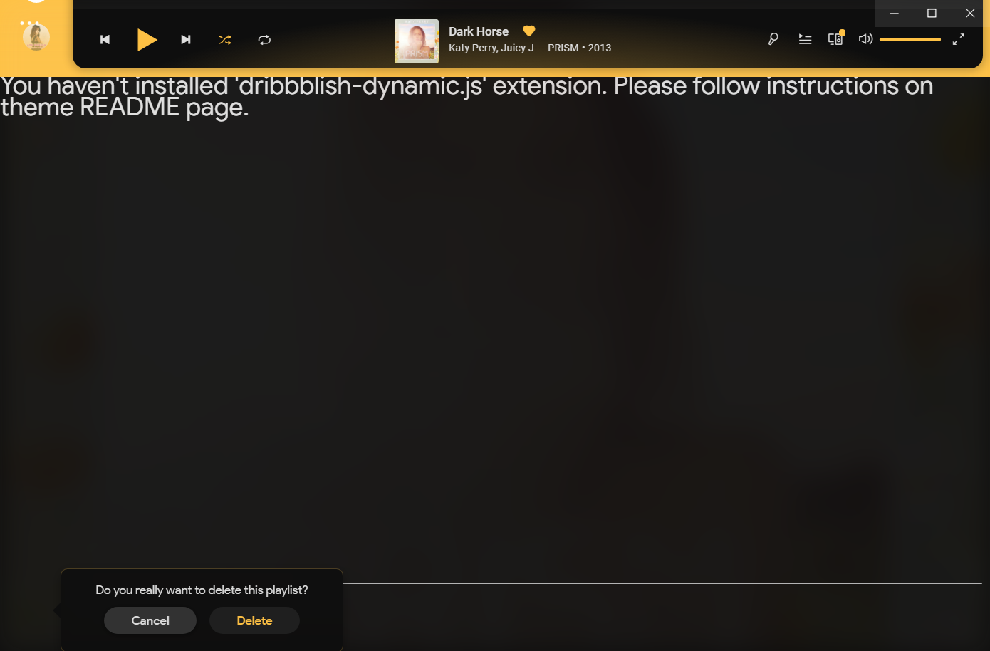 Dribbblish Dynamic theme gets broken when delete confirmation dialog is showed · Issue #290 ...