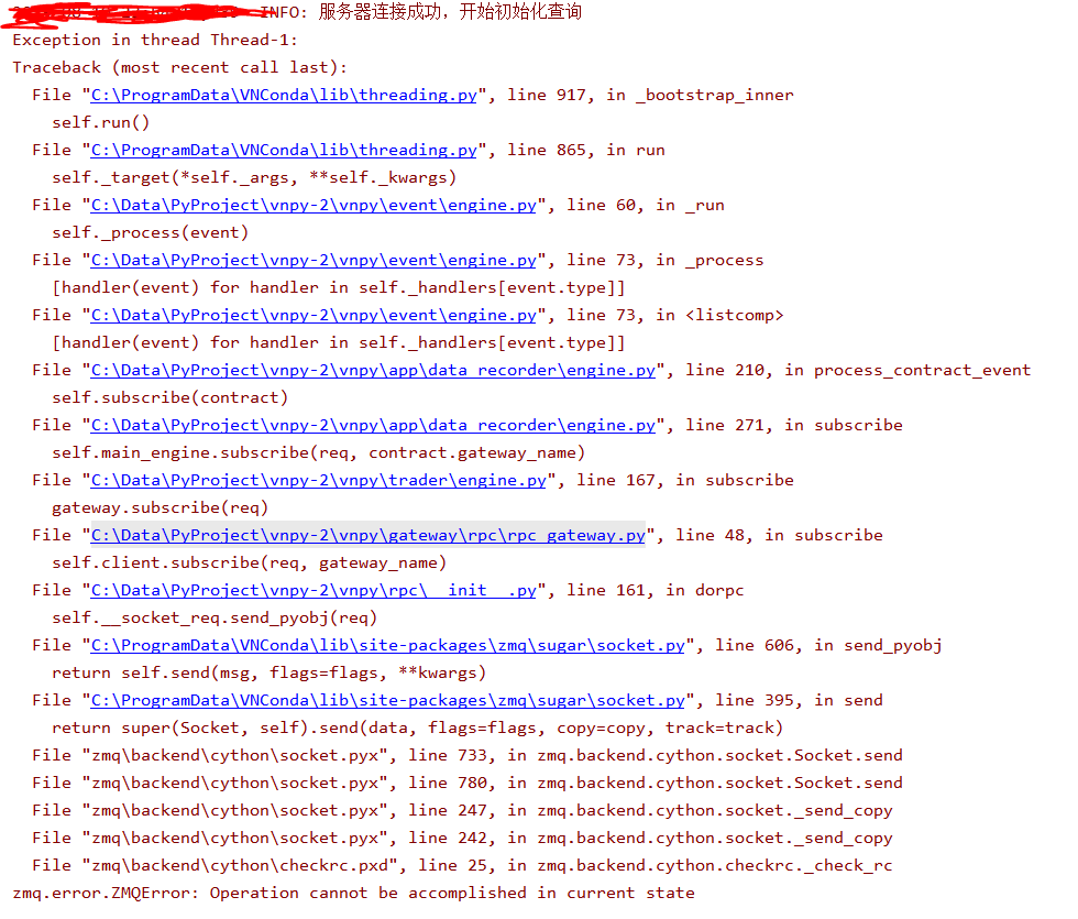 zmq.error.ZMQError: Operation cannot be accomplished in current state · Issue #2031 · vnpy/vnpy ...
