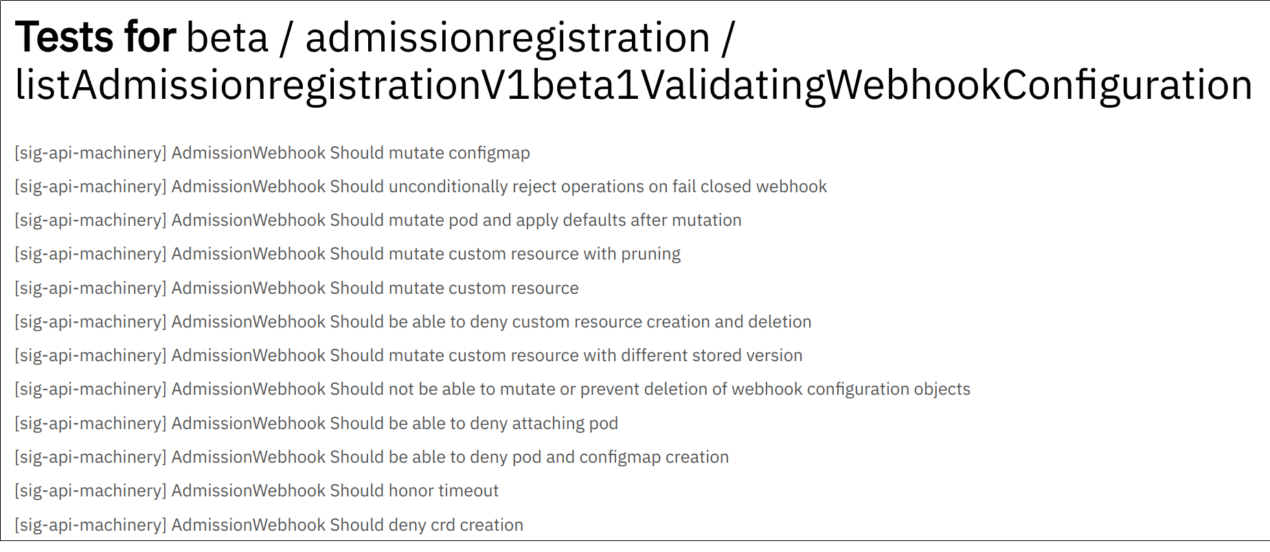 Conformance Tests for AdmissionWebhook · Issue #80767 · kubernetes ...