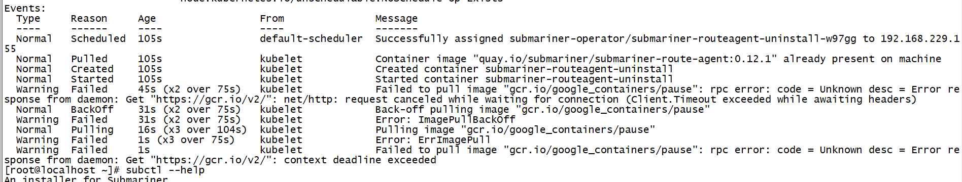 0 12 1 Subctl Uninstall Can Not Pull Pause Image I Am In China Can Submariner Give A Parameter