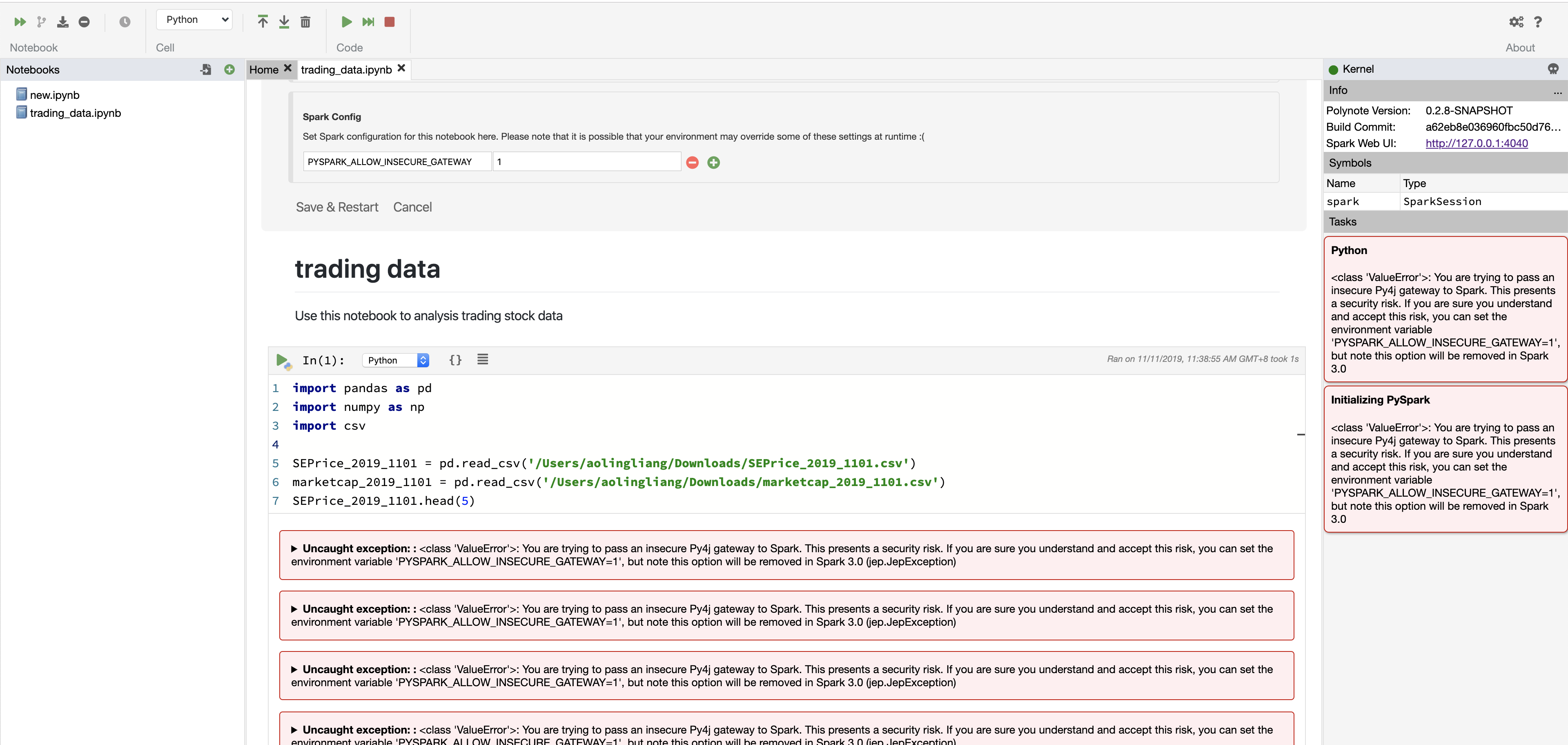You are trying to pass an insecure Py4j gateway to Spark - When using a python cell · Issue #589 ...