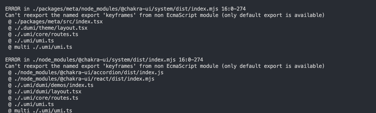 Startup Error Cant Reexport The Named Export Keyframes From Non Ecmascript Module · Chakra