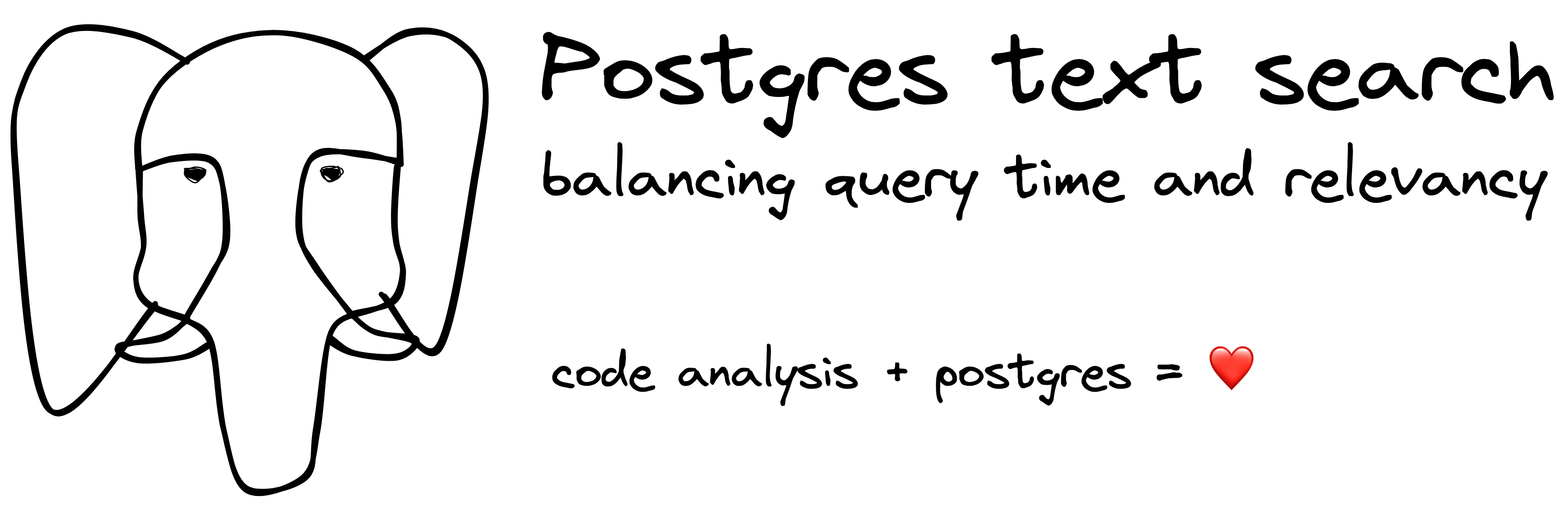 Postgres Text Search Balancing Query Time And Relevancy
