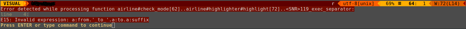 Vim crashes: "Error detected while processing function airline#check_mode[62]..airline#highlight ...